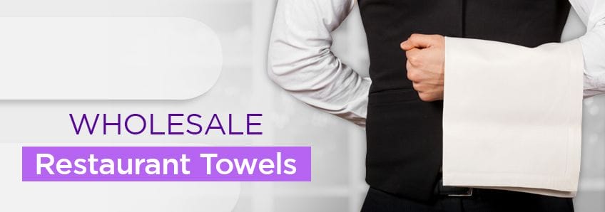 Shop Top-Quality Restaurant Towels | Towel Supercenter